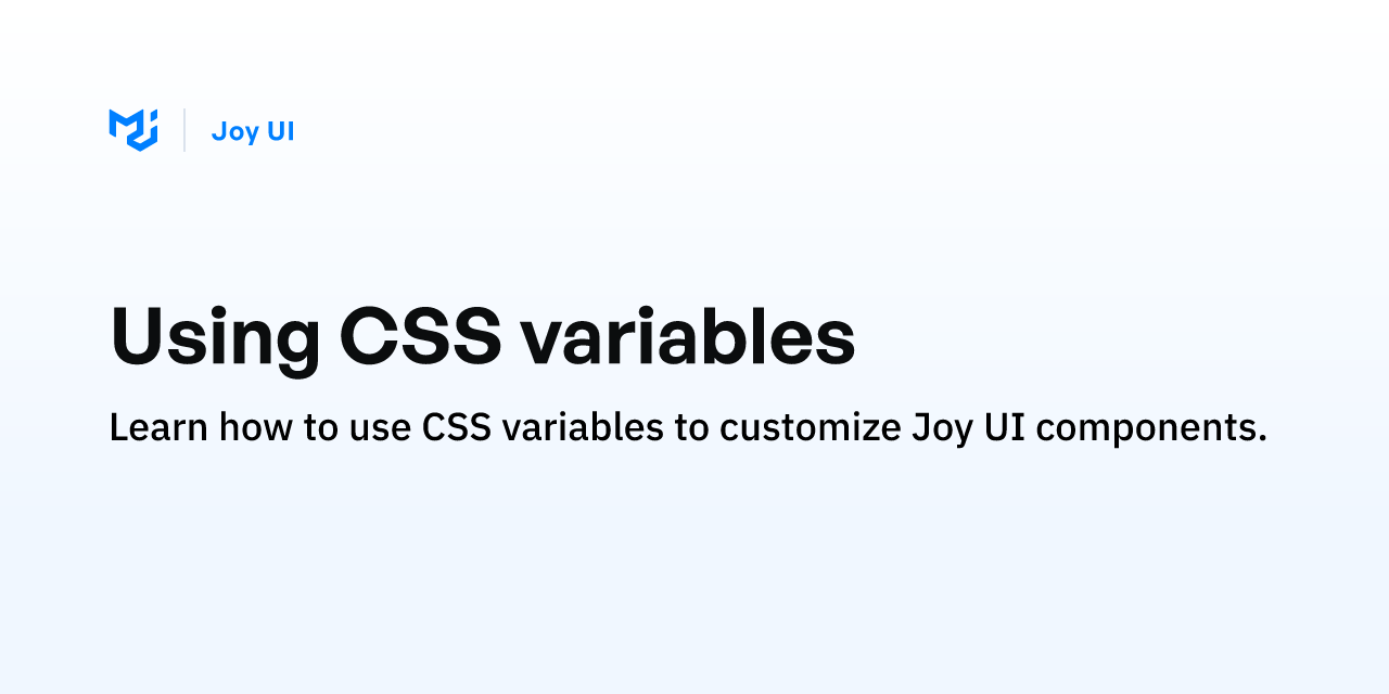 Using CSS variables - Joy UI